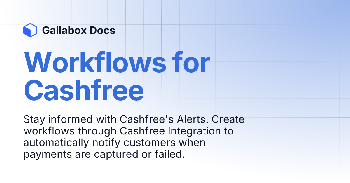 Workflows for Cashfree | Gallabox Docs