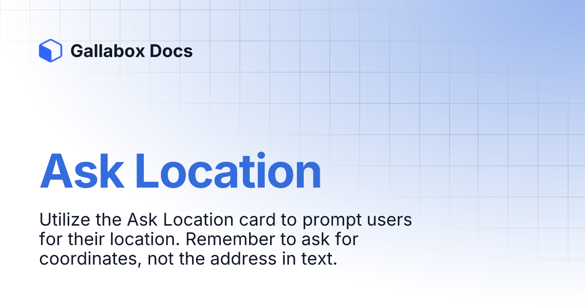 Ask Location | Gallabox Docs