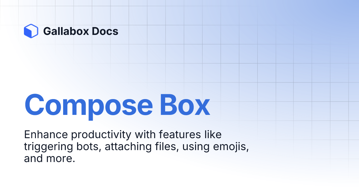 Compose Box | Gallabox Docs