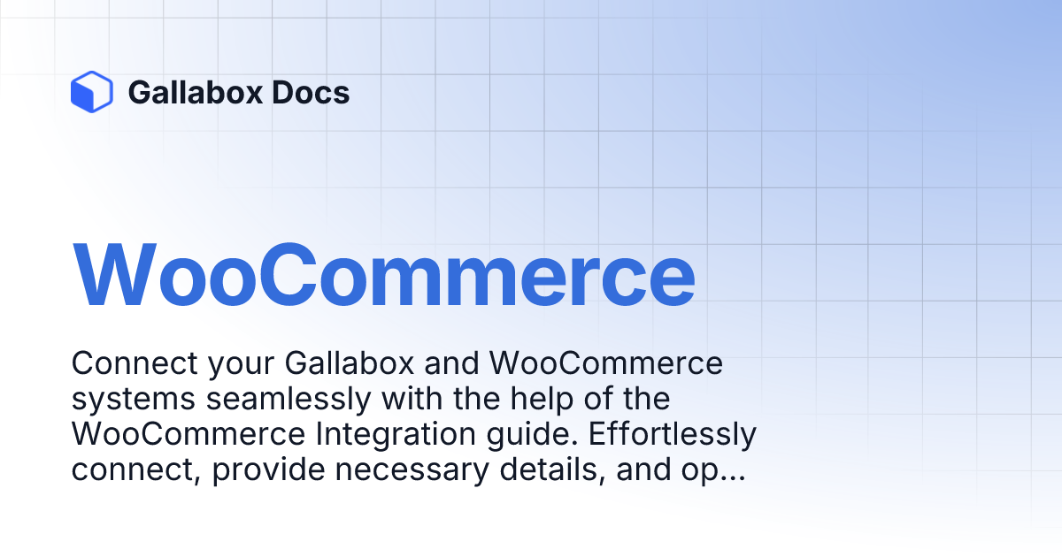 WooCommerce | Gallabox Docs