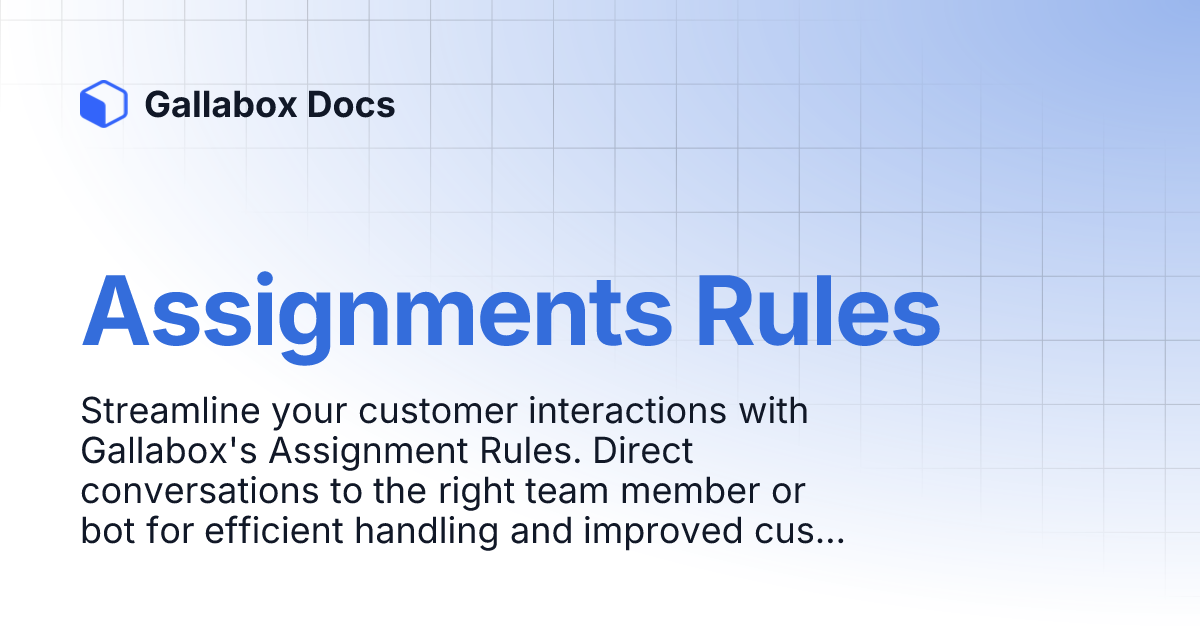Assignments Rules | Gallabox Docs