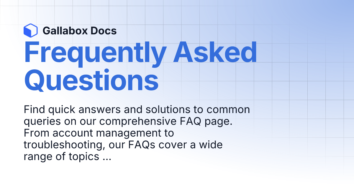 Frequently Asked Questions | Gallabox Docs