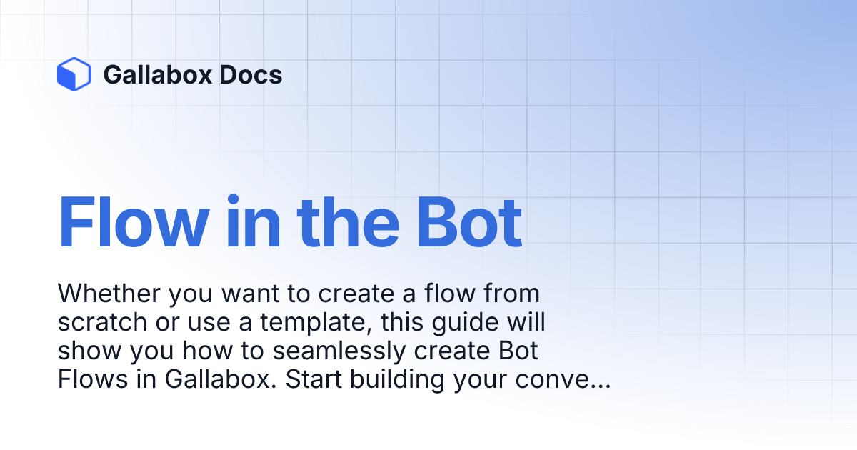 Flow in the Bot | Gallabox Docs
