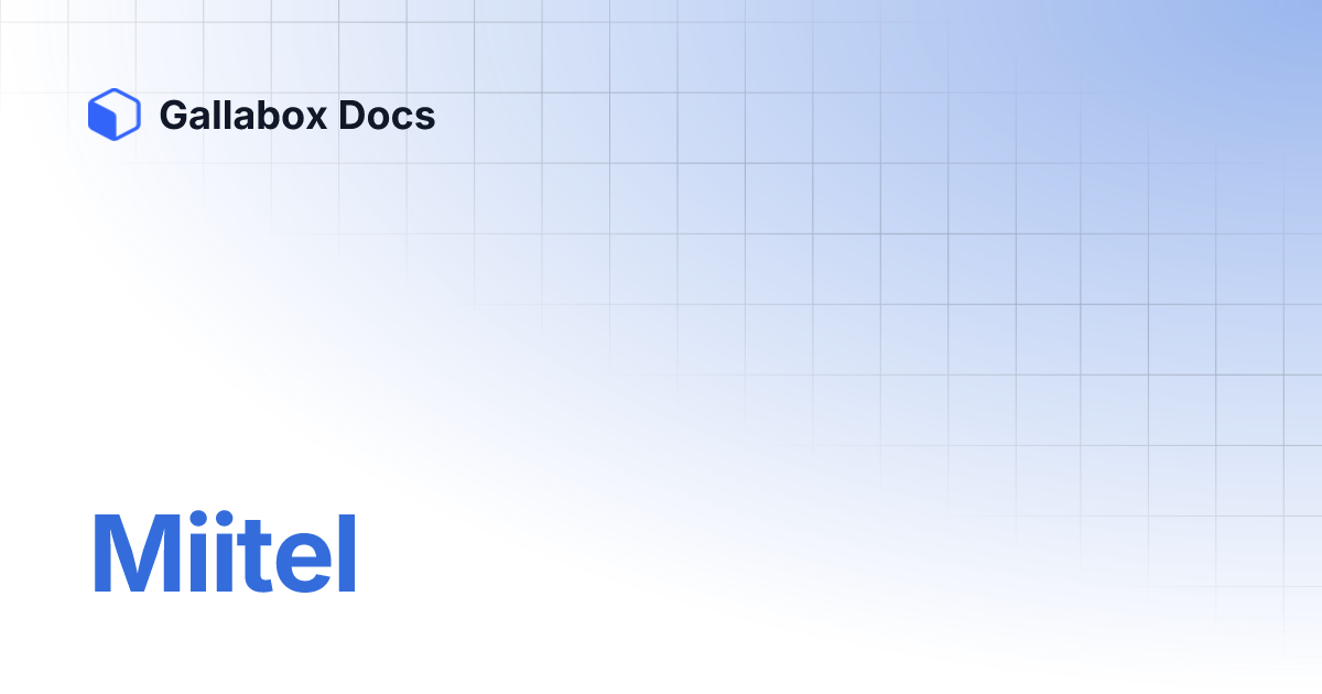 Miitel | Gallabox Docs Miitel | Gallabox Docs