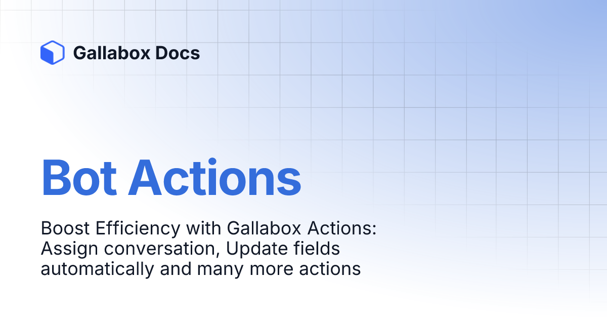 Bot Actions | Gallabox Docs