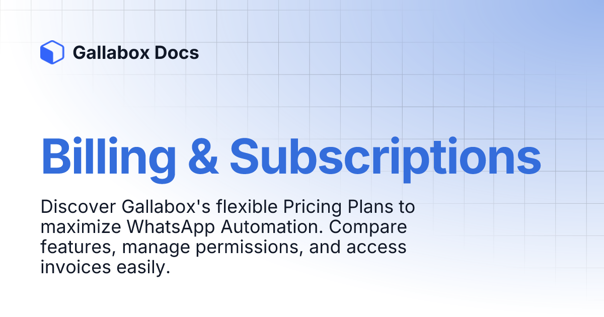 Billing & Subscriptions | Gallabox Docs