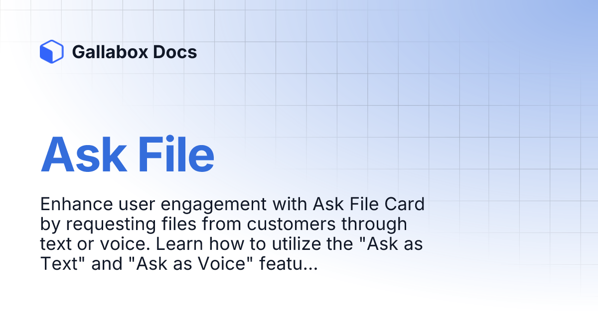 Ask File | Gallabox Docs