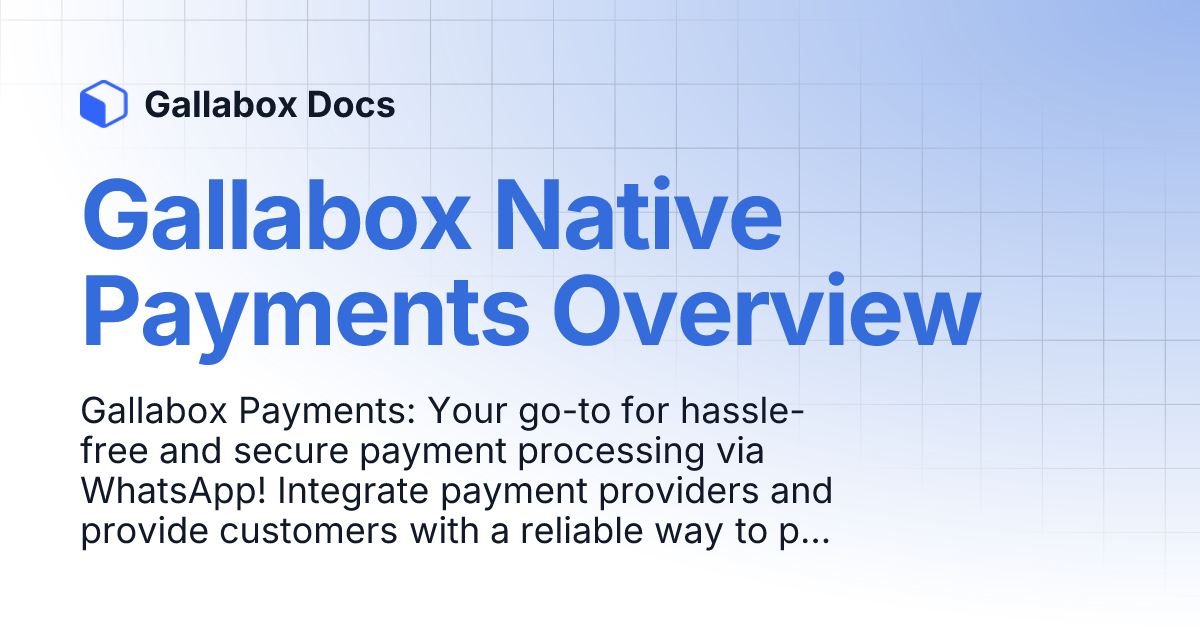 Gallabox Native Payments Overview | Gallabox Docs