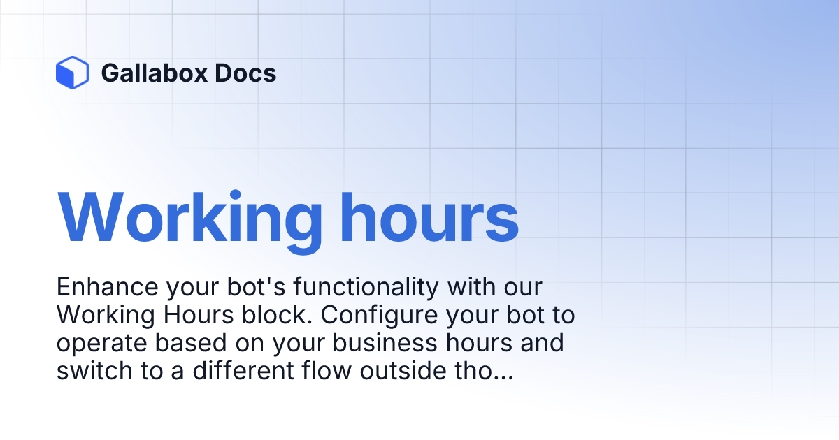 Working hours | Gallabox Docs
