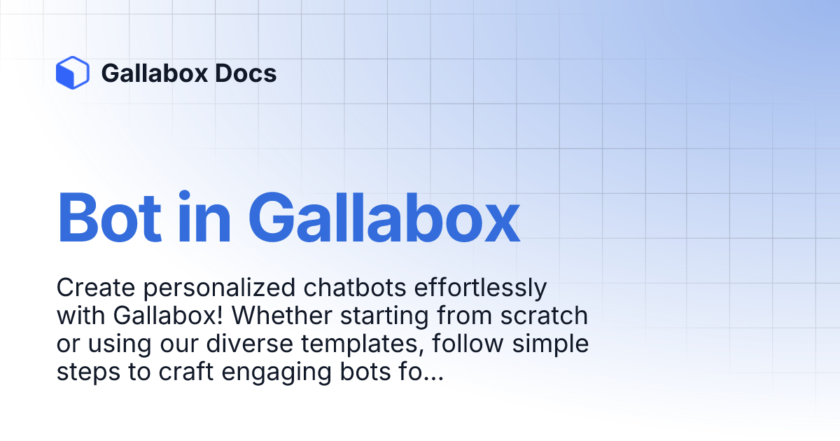 Bot in Gallabox | Gallabox Docs