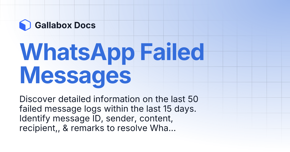 WhatsApp Failed Messages | Gallabox Docs