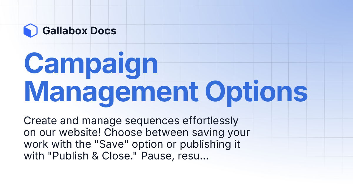 Campaign Management Options | Gallabox Docs