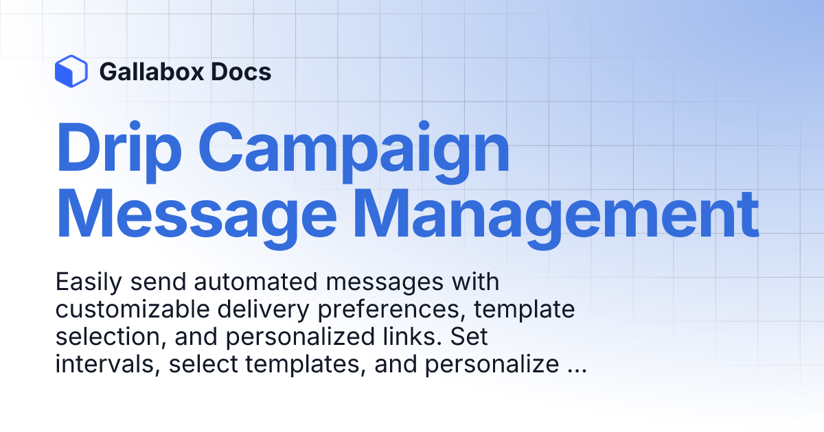 Drip Campaign Message Management | Gallabox Docs