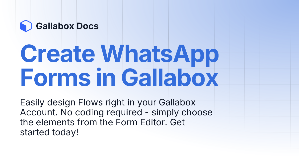 Create WhatsApp Forms in Gallabox | Gallabox Docs