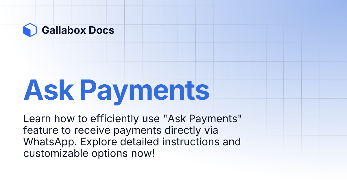Ask Payments | Gallabox Docs