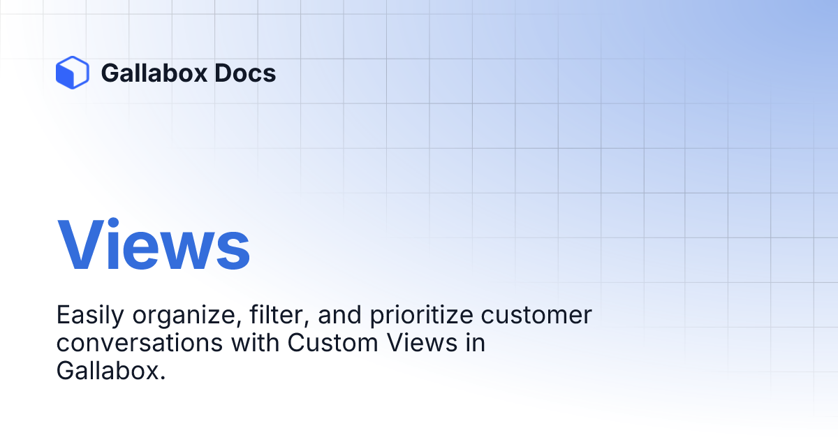 Views | Gallabox Docs