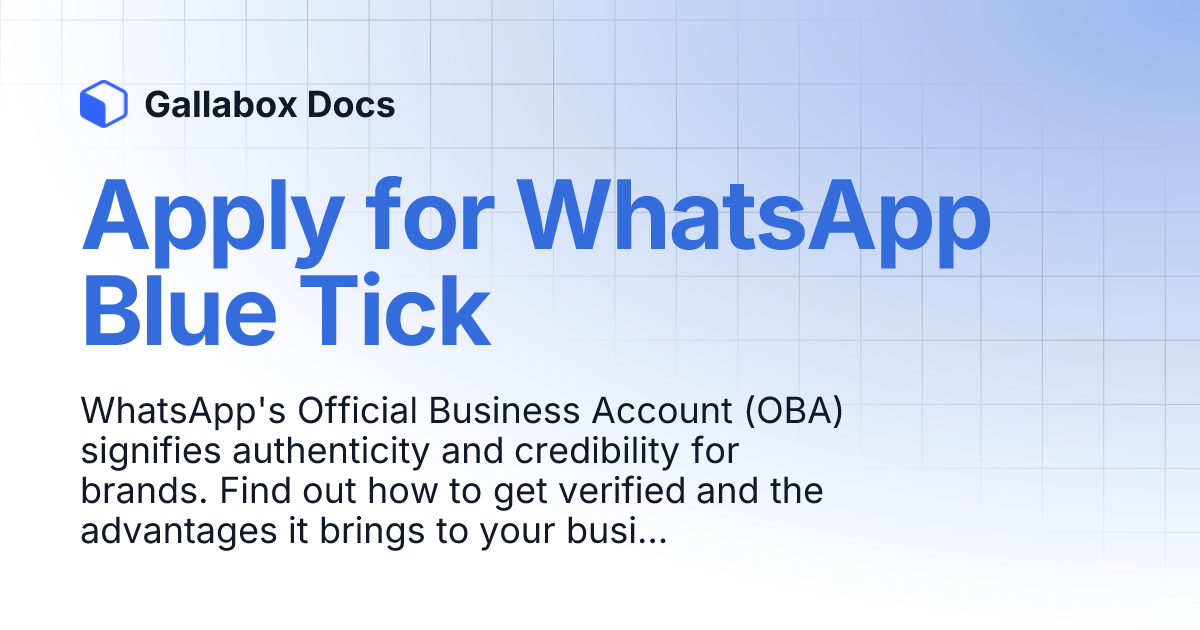 Apply for WhatsApp Blue Tick | Gallabox Docs