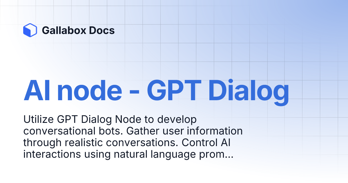 AI node - GPT Dialog | Gallabox Docs